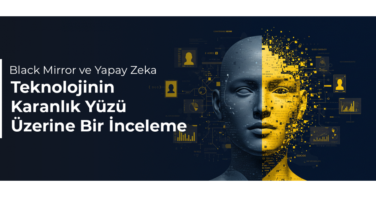 Black Mirror ve Yapay Zeka: Teknolojinin | Blog AdresGezgini